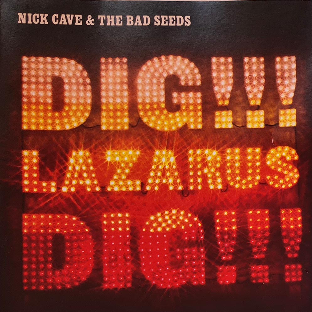 Nick Cave & The Bad Seeds - Dig!!! Lazarus Dig!!! (CD)